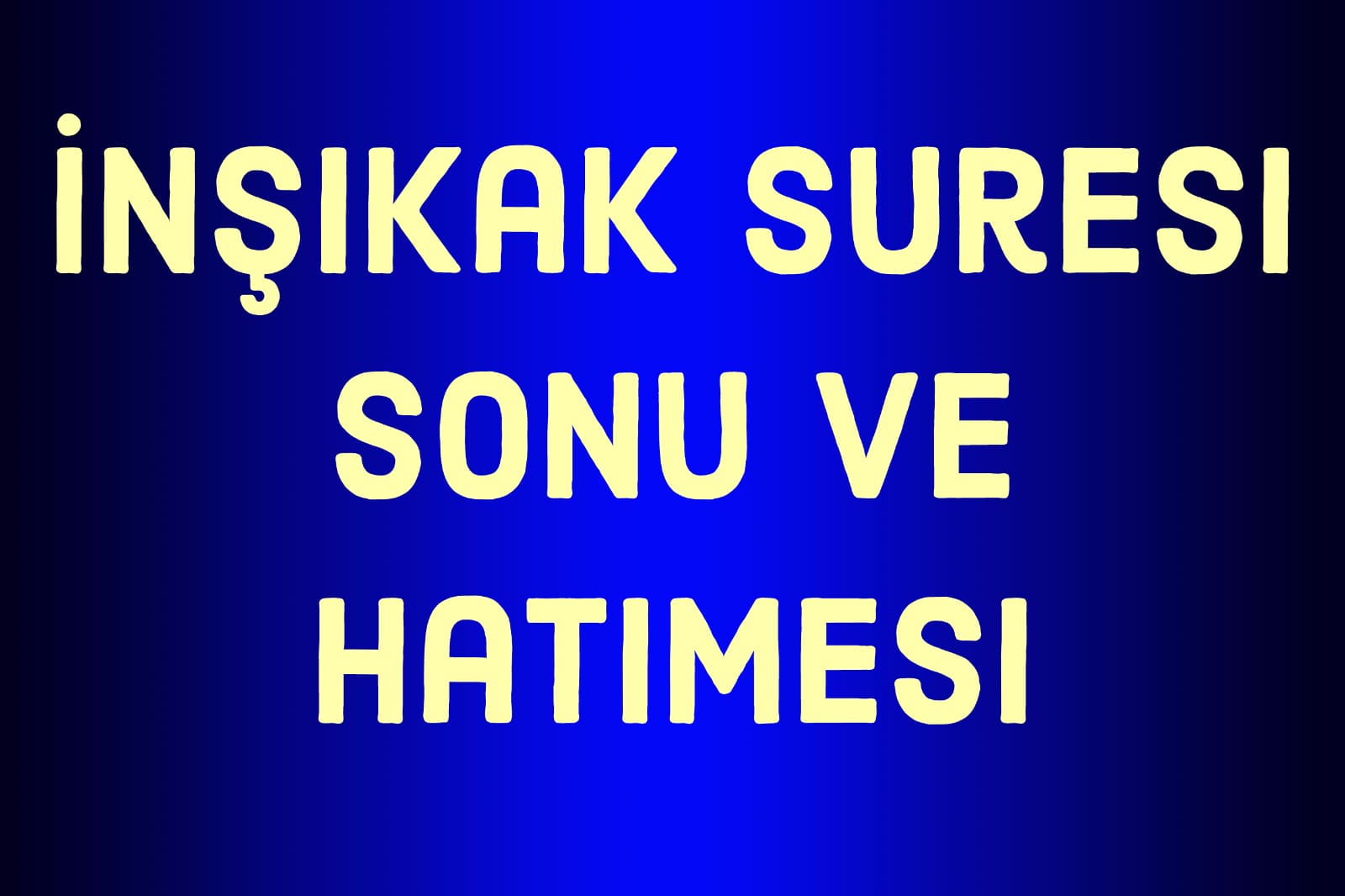 İnşikak Suresi Hatimesi: Hidayet Yolu ve Kur’an Rehberliği